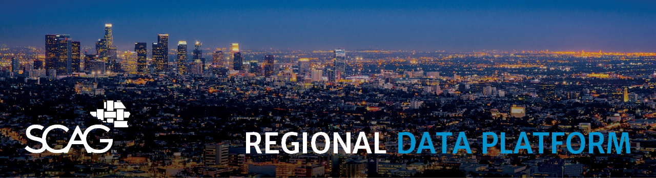 Regional Data Platform | Southern California Association of Governments